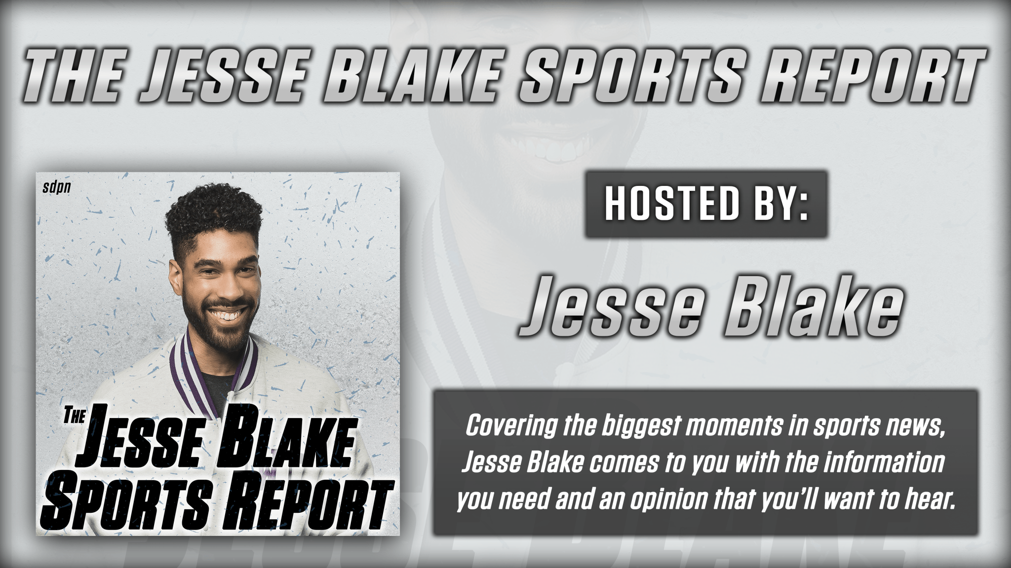 The Jesse Blake Sports Report – sdpn